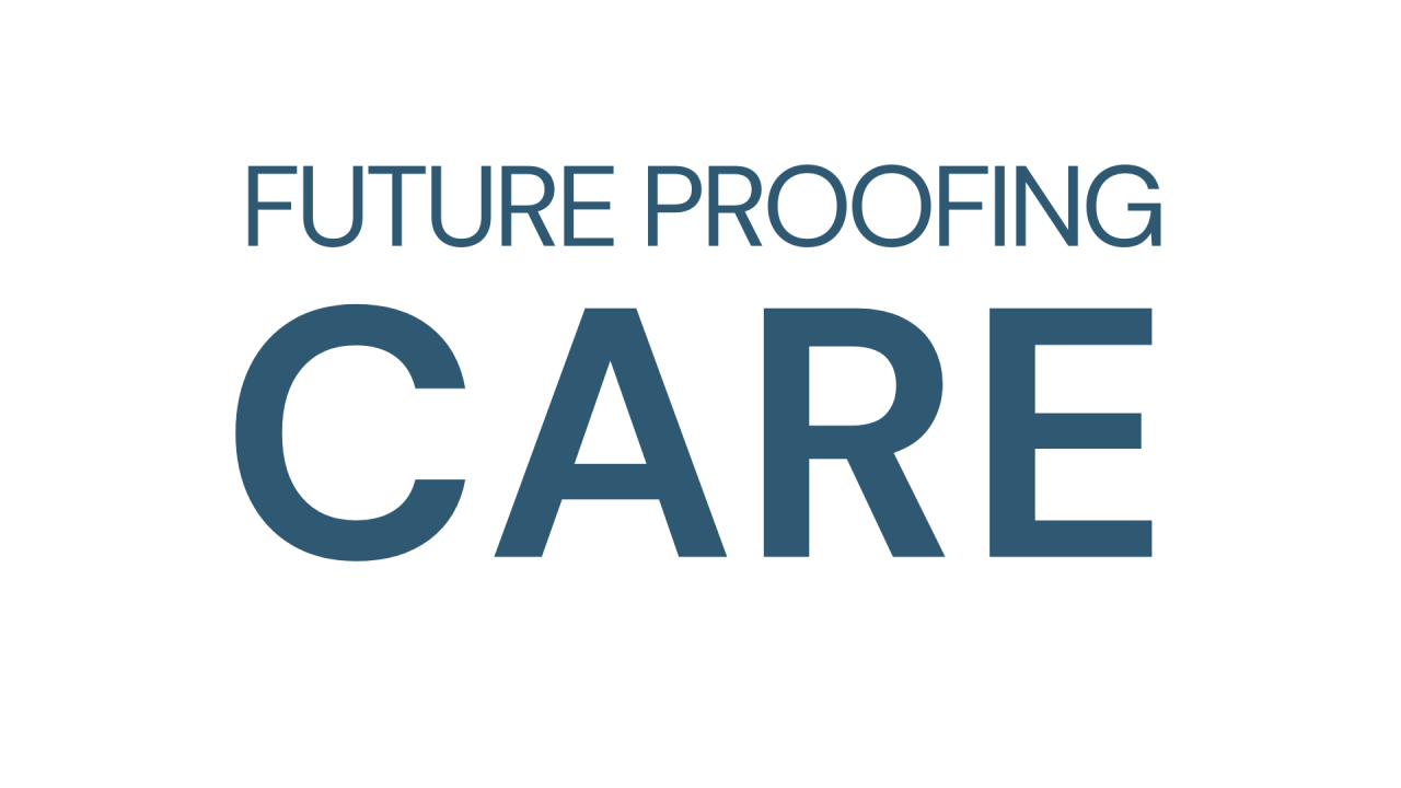 Future Proofing Care: innovative solutions to support independent care ...